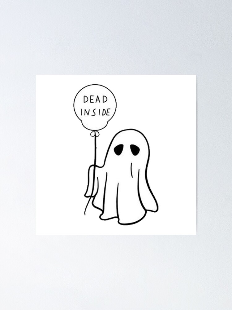 "Dead inside phantom ghost " Poster for Sale by Dargiula | Redbubble