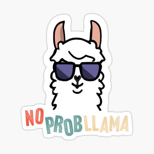 "No Prob-Llama Funny Llama Design" Sticker for Sale by narekmug | Redbubble