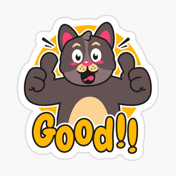 "cat good " Sticker for Sale by felyne-kitty | Redbubble