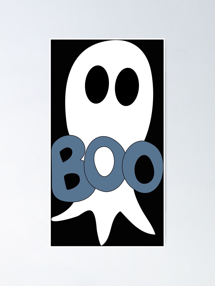 "Cute ghost cartoon with BOO text " Poster for Sale by AngelDawnDesign ...
