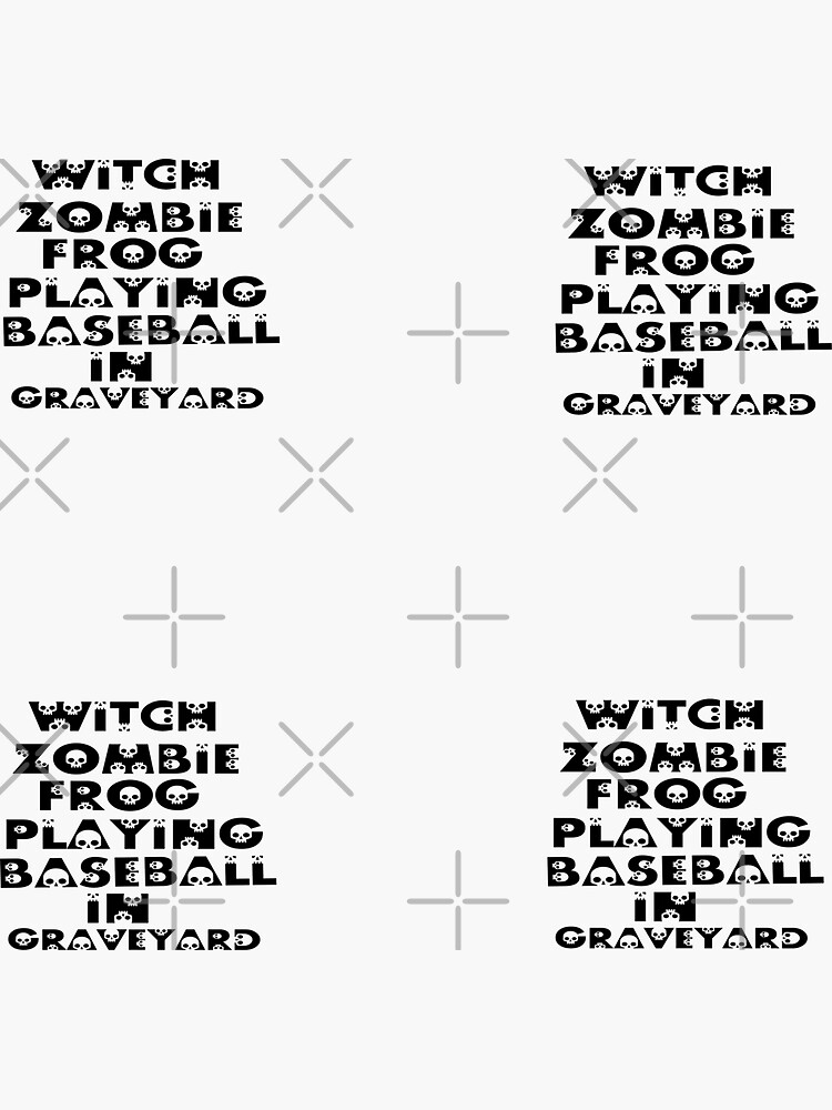 "Witch Zombie Frog Playing Baseball In Graveyard" Sticker for Sale by ...