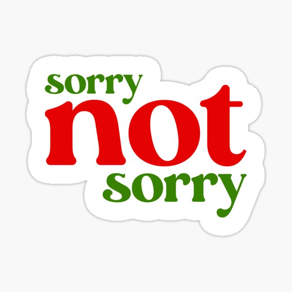 "Six the Musical Stickers | Sorry Not Sorry" Sticker for Sale by ...