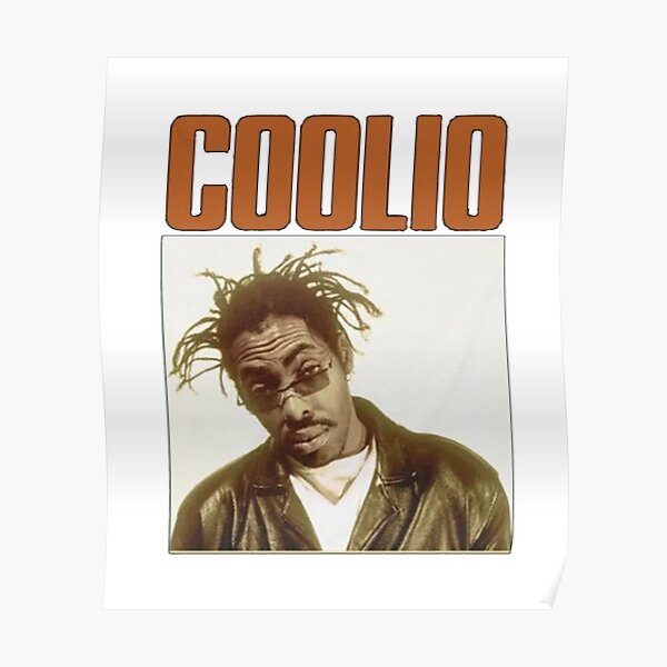"Coolio" Poster for Sale by wontare85 | Redbubble