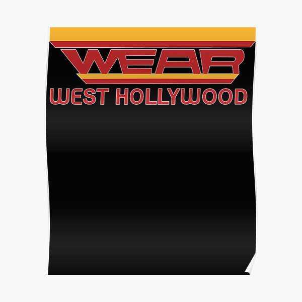 "WEAR WEST HOLLYWOOD RETRO 80s BRITISH ROCK ICON " Poster for Sale by ...