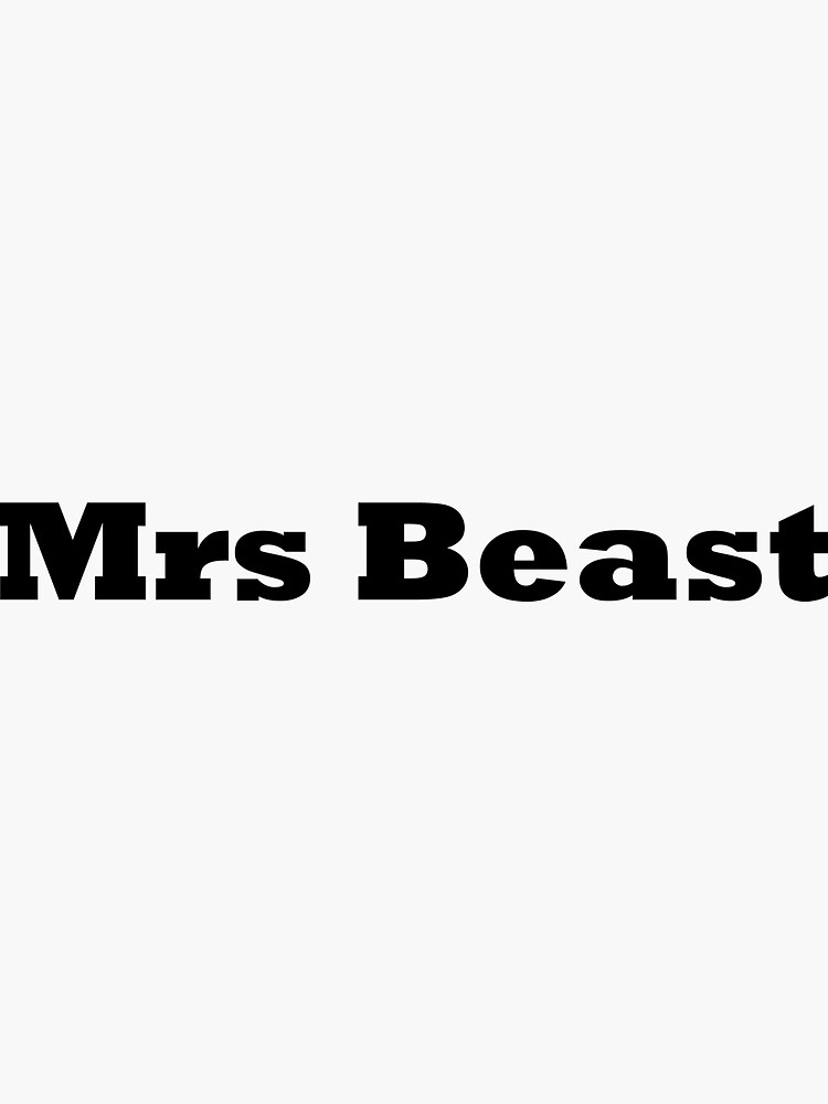 "Mrs Beast" Sticker for Sale by Captain-Met | Redbubble