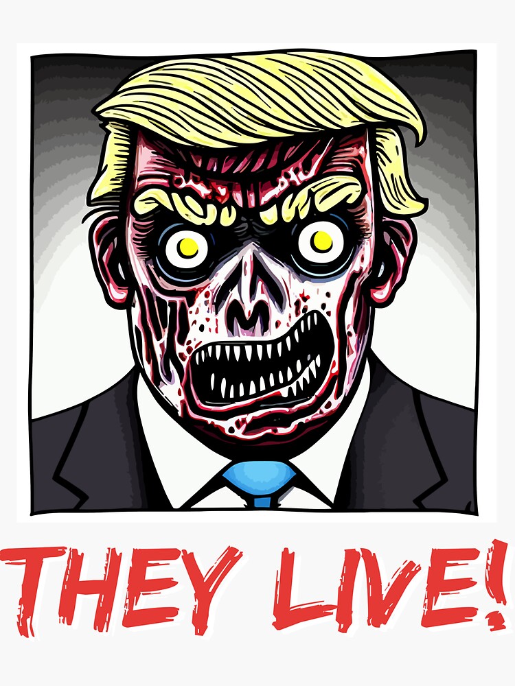"They Live: Donald Trump" Sticker for Sale by MindGlowArt | Redbubble