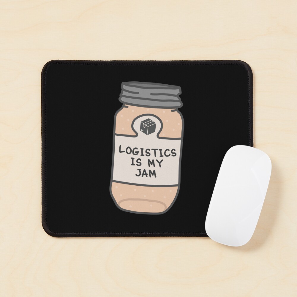 "Logistics Is My Jam" Sticker for Sale by orlumbuspirate | Redbubble