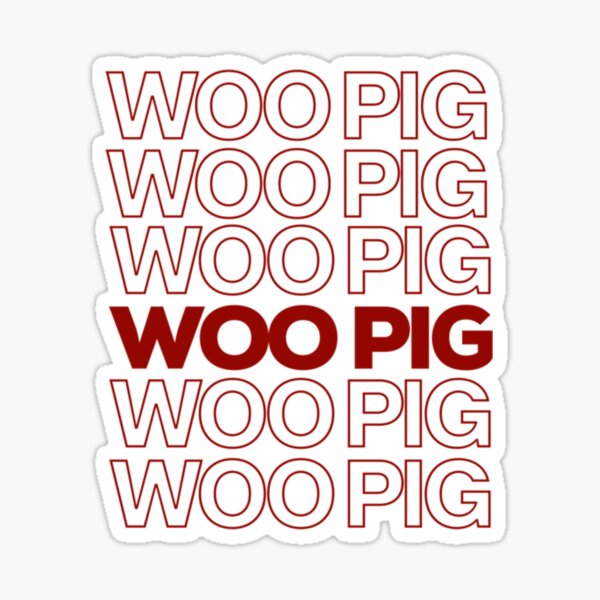 "Woo Pig " Sticker for Sale by TyraRice2 | Redbubble