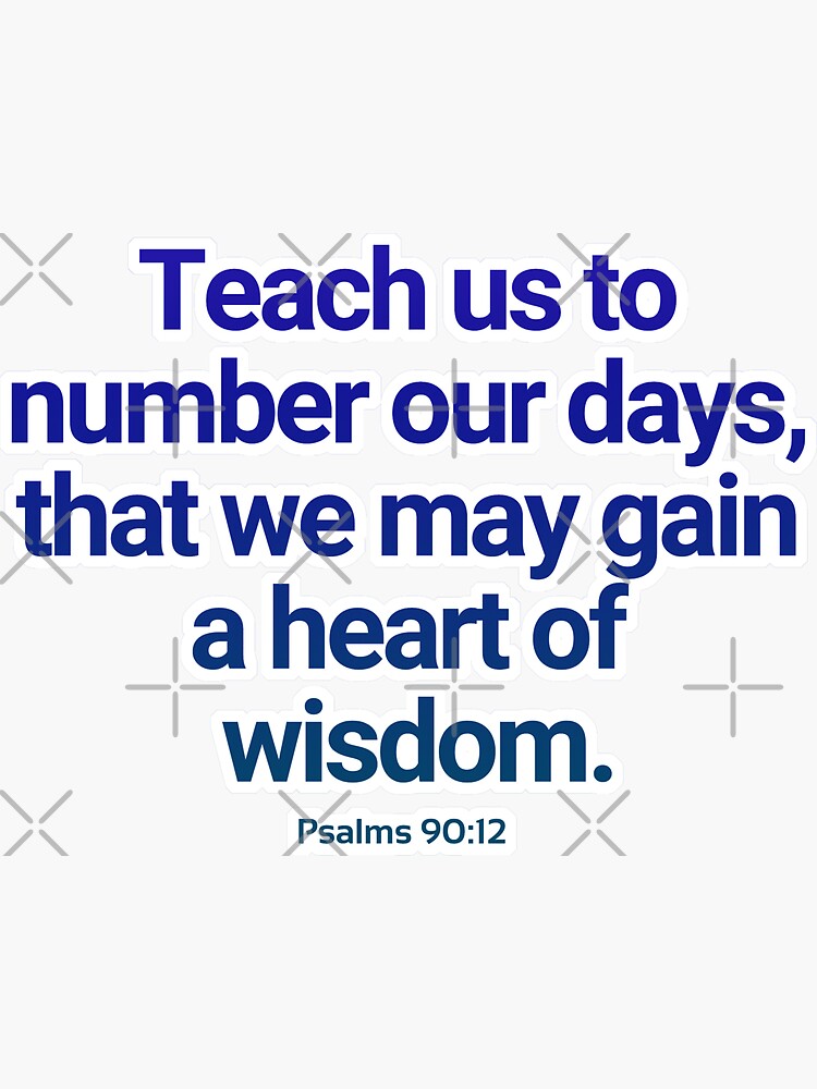 "Psalms 90:12 Teach us to number our days (Blue Gradient)" Sticker for ...