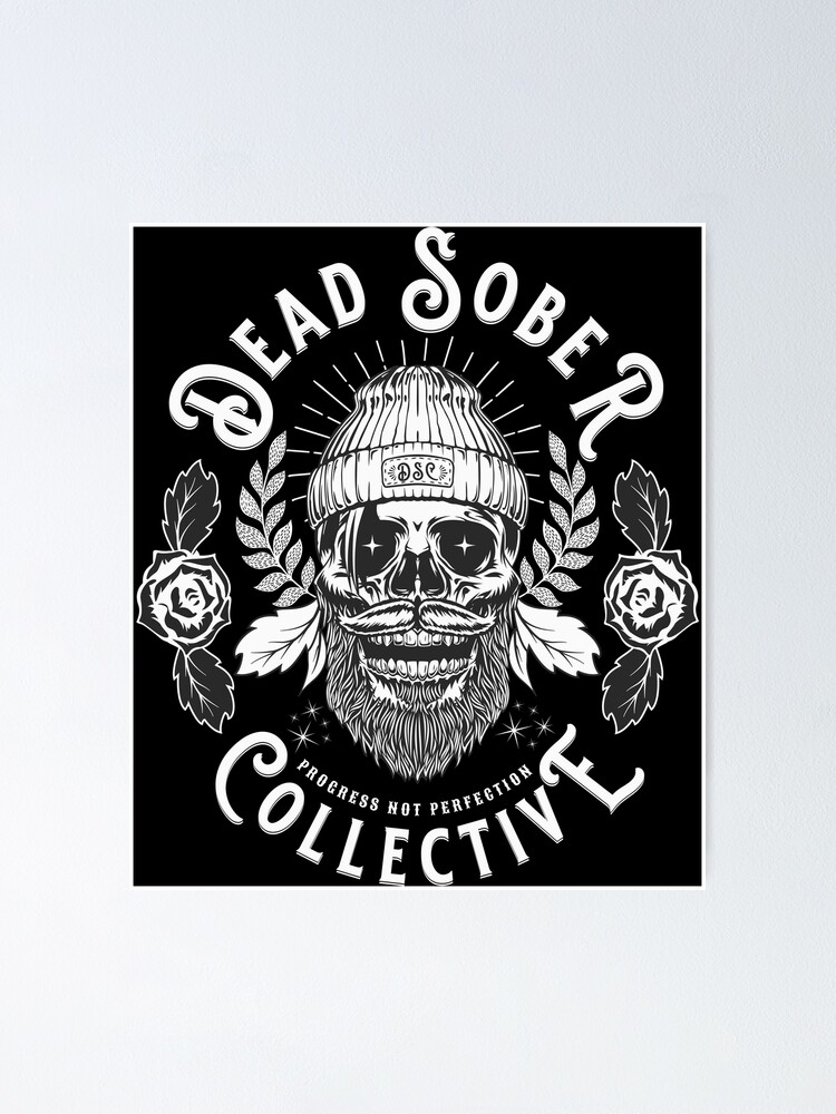 "Dead Sober Sobriety Tattoo Style Skull Design" Poster for Sale by ...