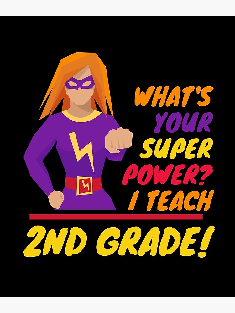 "Second Grade Teacher Superpower Design" Poster for Sale by ...