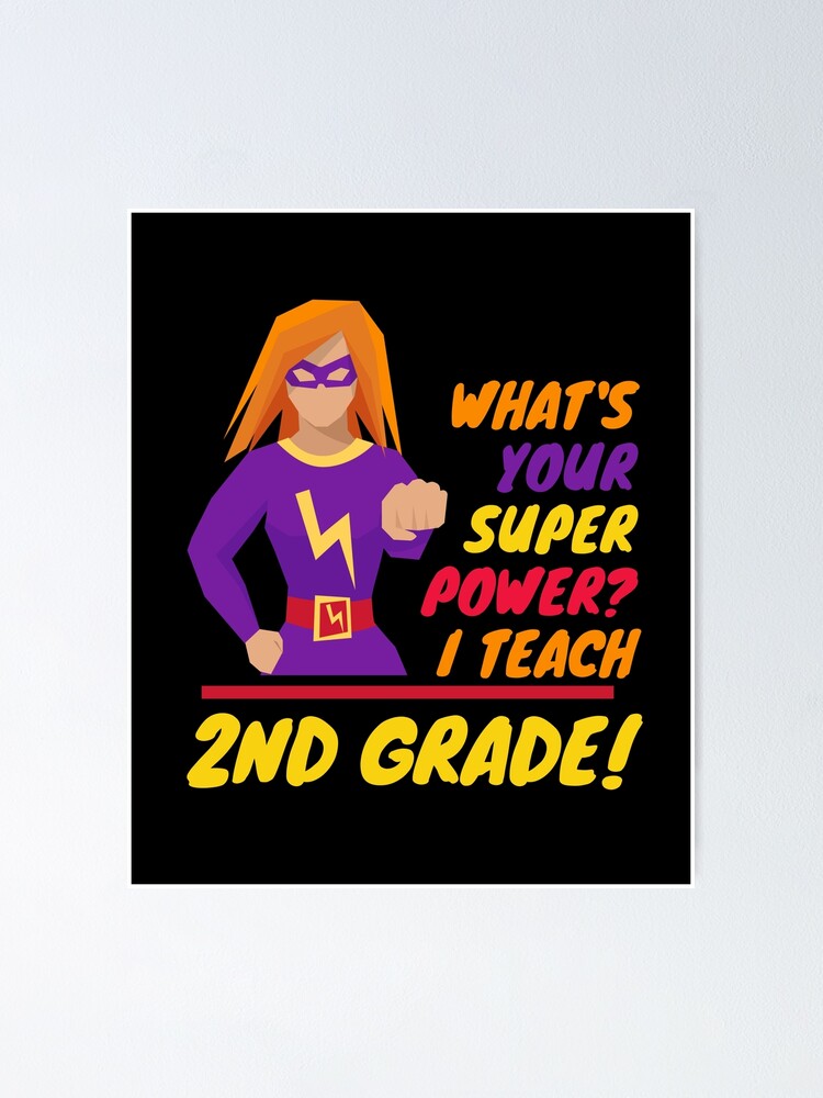 "Second Grade Teacher Superpower Design" Poster for Sale by ...