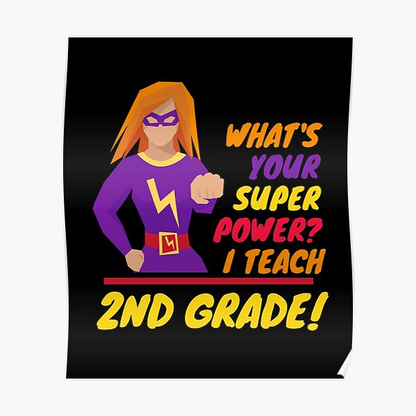 "Second Grade Teacher Superpower Design" Poster for Sale by ...