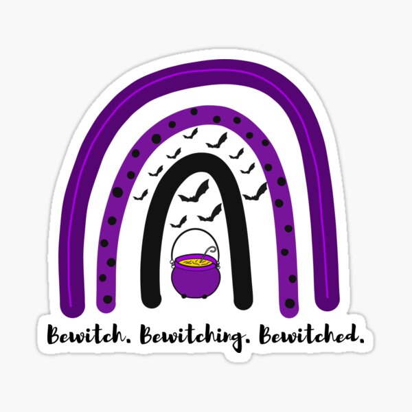 "bewitch, bewitching, bewitched, halloween 2022" Sticker for Sale by ...