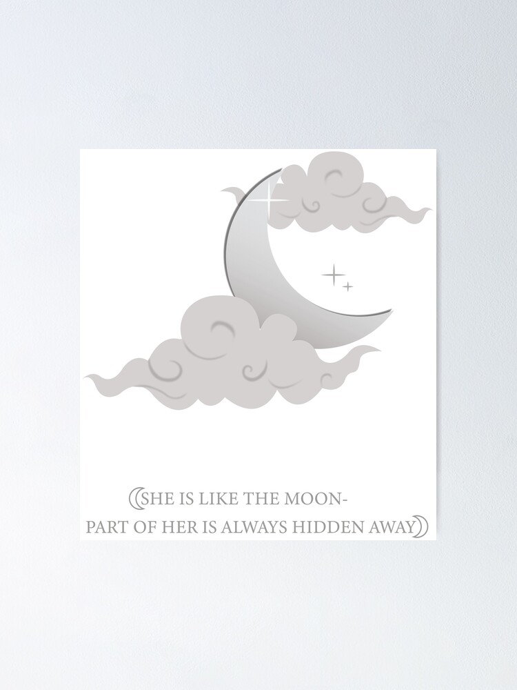 "She Is Like The Moon - Moon Quotes" Poster for Sale by RUMI-ART-PLANET ...