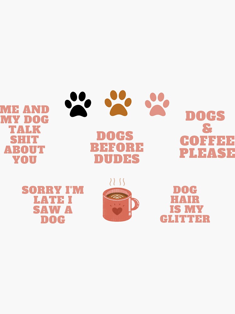"Funny Dog Quotes Sticker Set" Sticker for Sale by zaddiearnold | Redbubble