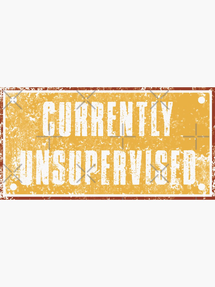 "Currently Unsupervised - Vintage Retro Text" Sticker for Sale by James ...