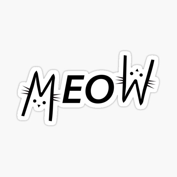 "Meow Cat " Sticker for Sale by RUMI-ART-PLANET | Redbubble