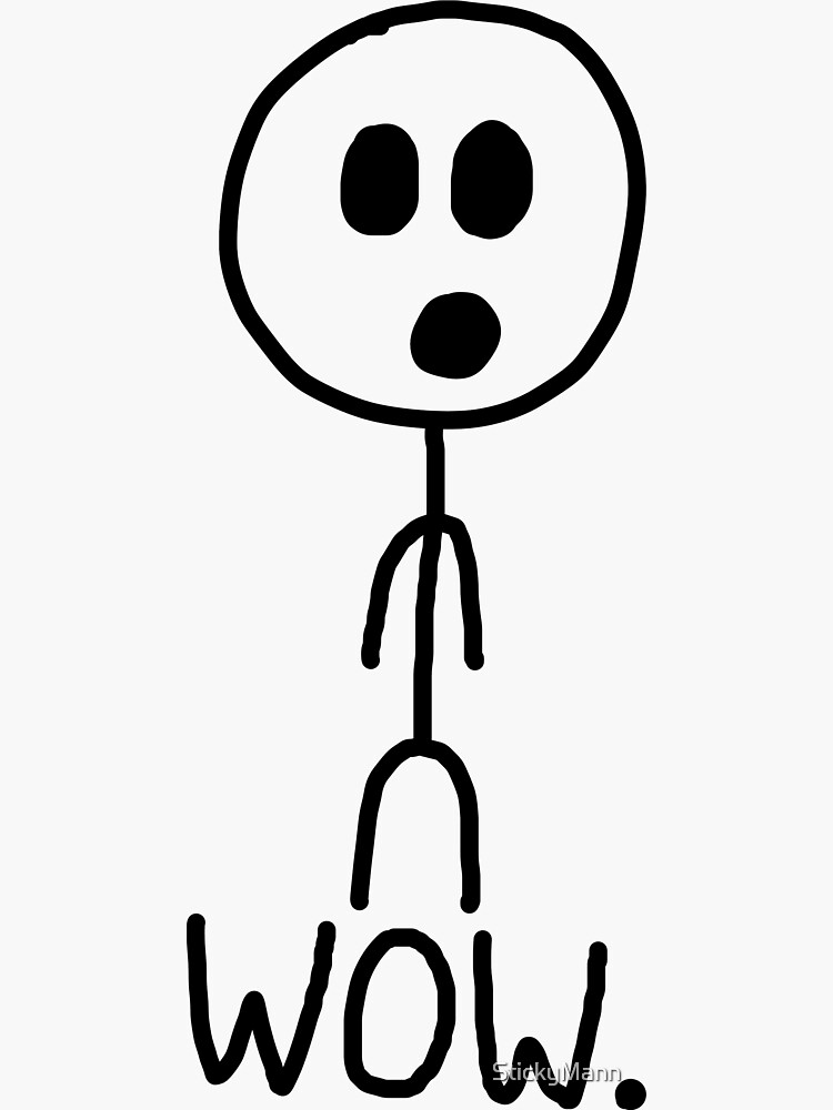 "Stickman shocked funny wow" Sticker for Sale by StickyMann | Redbubble
