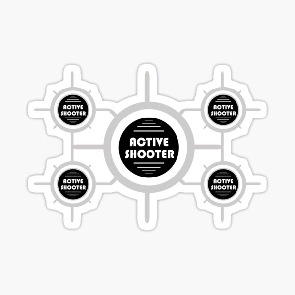 "Active Shooter Sticker" Sticker for Sale by NineTnine | Redbubble
