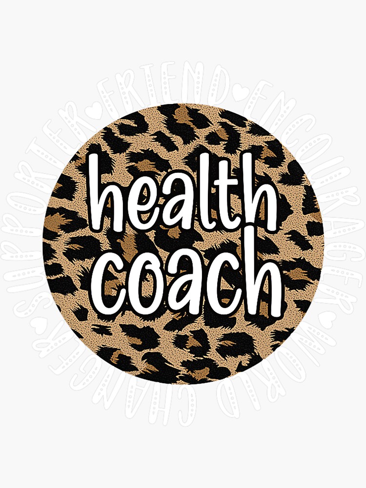 "Health Coach Appreciation Health Coaching" Sticker for Sale by ...