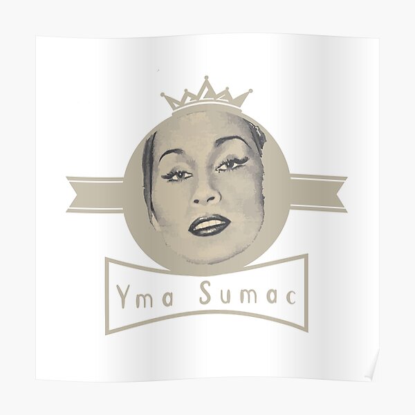 "yma sumac" Poster for Sale by DoniaqdStore | Redbubble