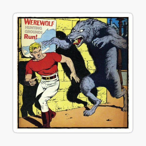 "Werewolf Hunting Grounds, Run! (Golden Age Comic Book Art) " Sticker ...