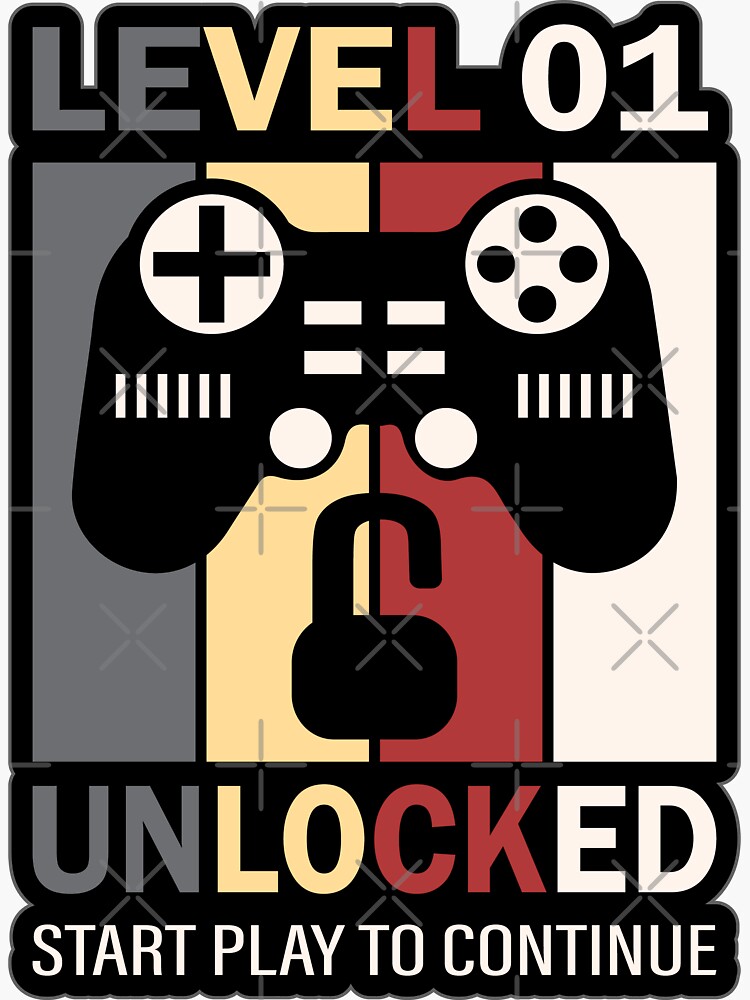 "LEVEL 1 UNLOCKED START PLAY TO CONTINUE " Sticker for Sale by JTRT ...