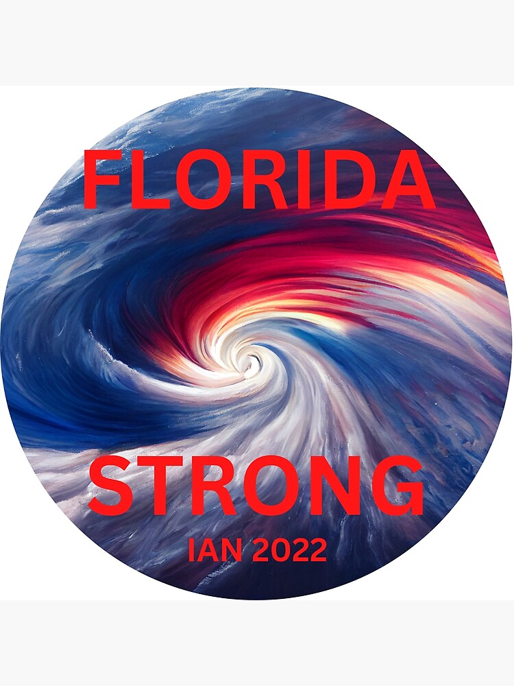 "Florida Strong - Hurricane Ian - 2022 - Kiradlynn Designs" Poster for ...