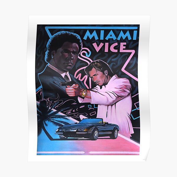 "Miami Vice" Poster for Sale by KimetzArt | Redbubble