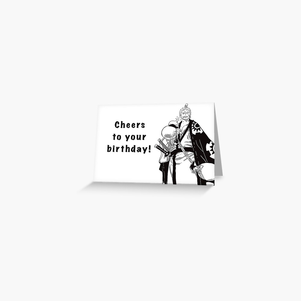 "One Piece Zoro Cheers To Your Birthday Greeting Card" Greeting Card ...