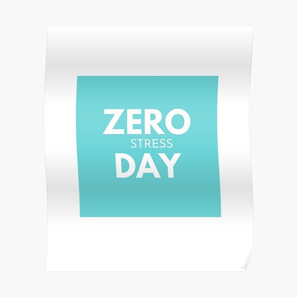"Stress Level Zero" Poster for Sale by FluffyFacts | Redbubble