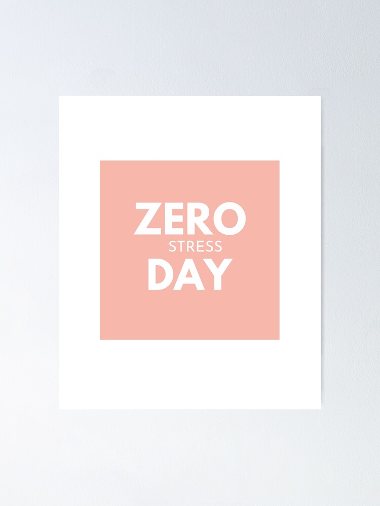"Stress Level Zero" Poster for Sale by FluffyFacts | Redbubble