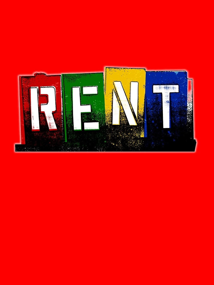 "RENT - Musical" Art Print by Specialstace83 | Redbubble