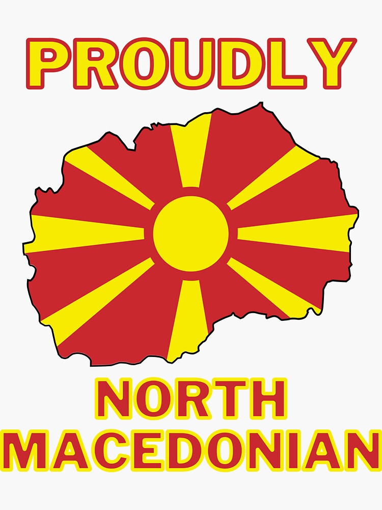 "Proudly North Macedonian" Sticker for Sale by jfa1984 | Redbubble