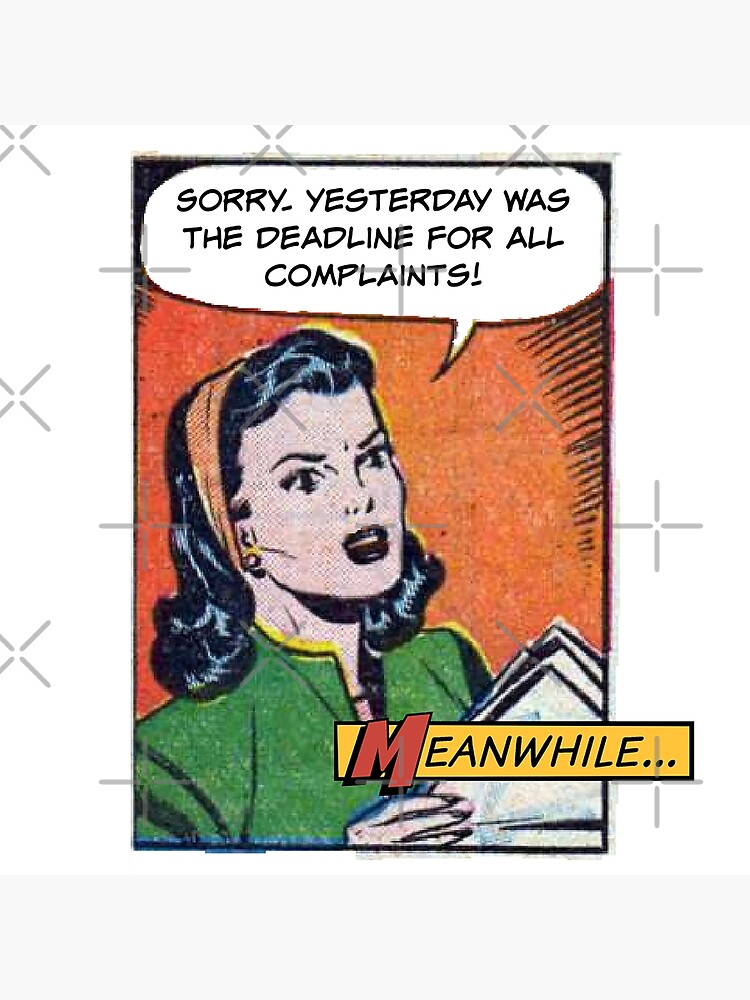 "Yesterday Was the Deadline for All Complaints - Office Humor" Greeting ...
