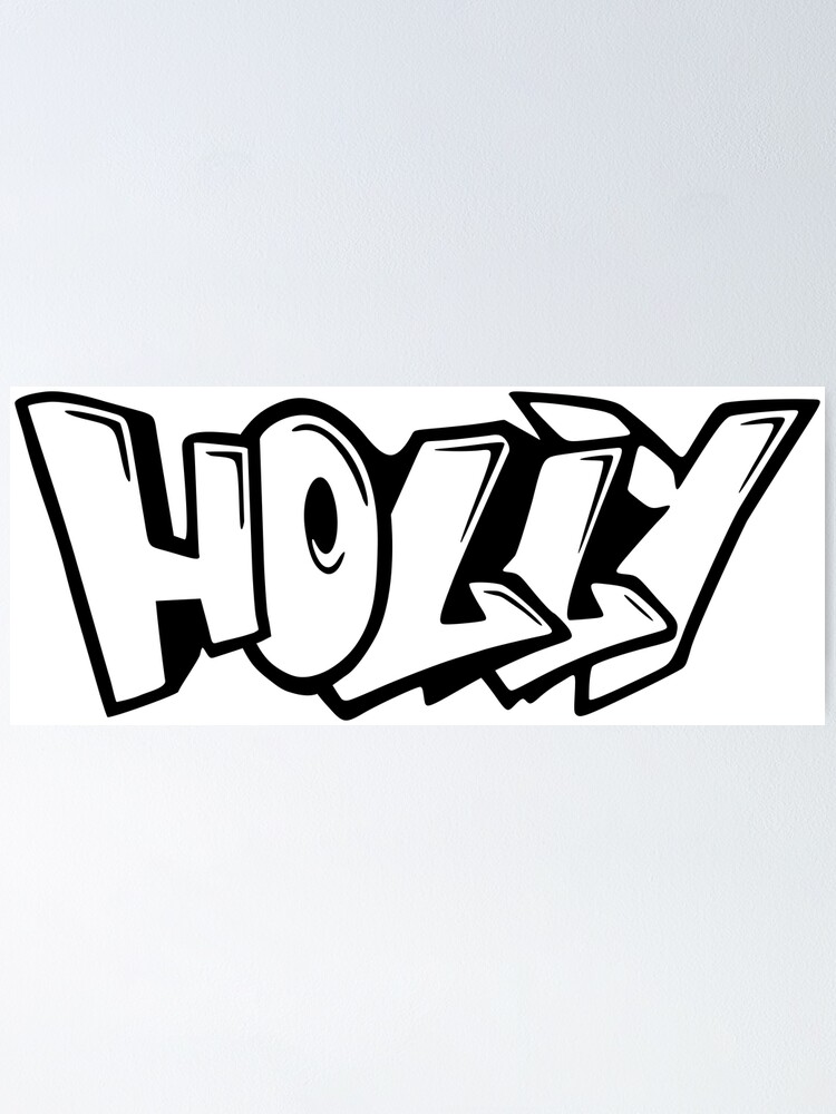 "Holly - Graffiti Name Design" Poster for Sale by NameThatShirt | Redbubble