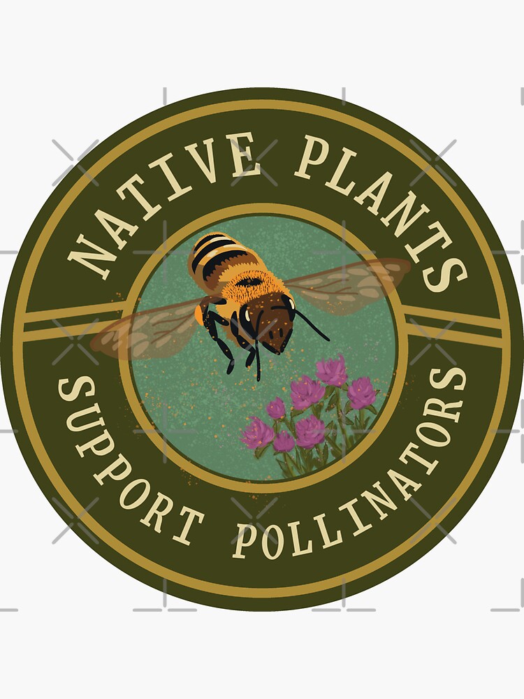 "Native plants support pollinators" Sticker for Sale by sivelobanova ...