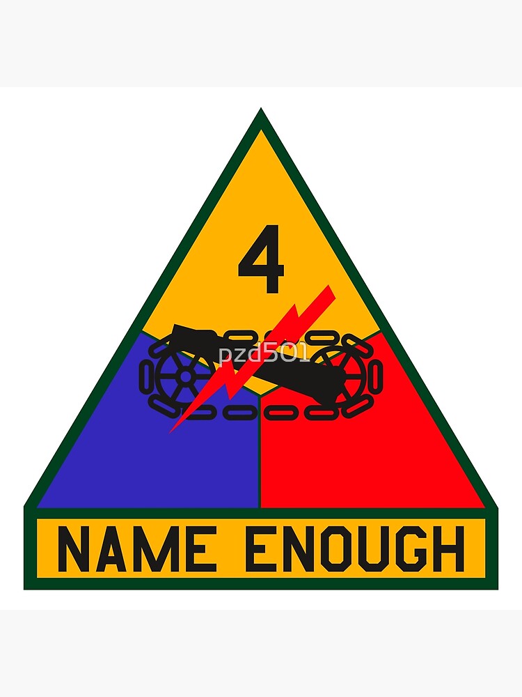 "US Army - The 4th Armored Division, Name Enough - Clean Style ...