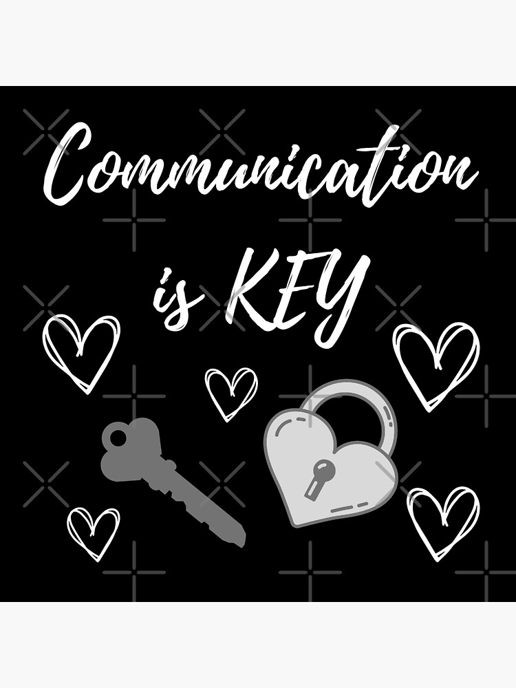 "Communication is KEY" Poster for Sale by SolGalaxyDesign | Redbubble