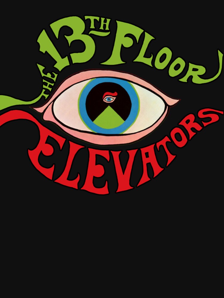 "13th Floor Elevators Classic" Essential T-Shirt for Sale by ...