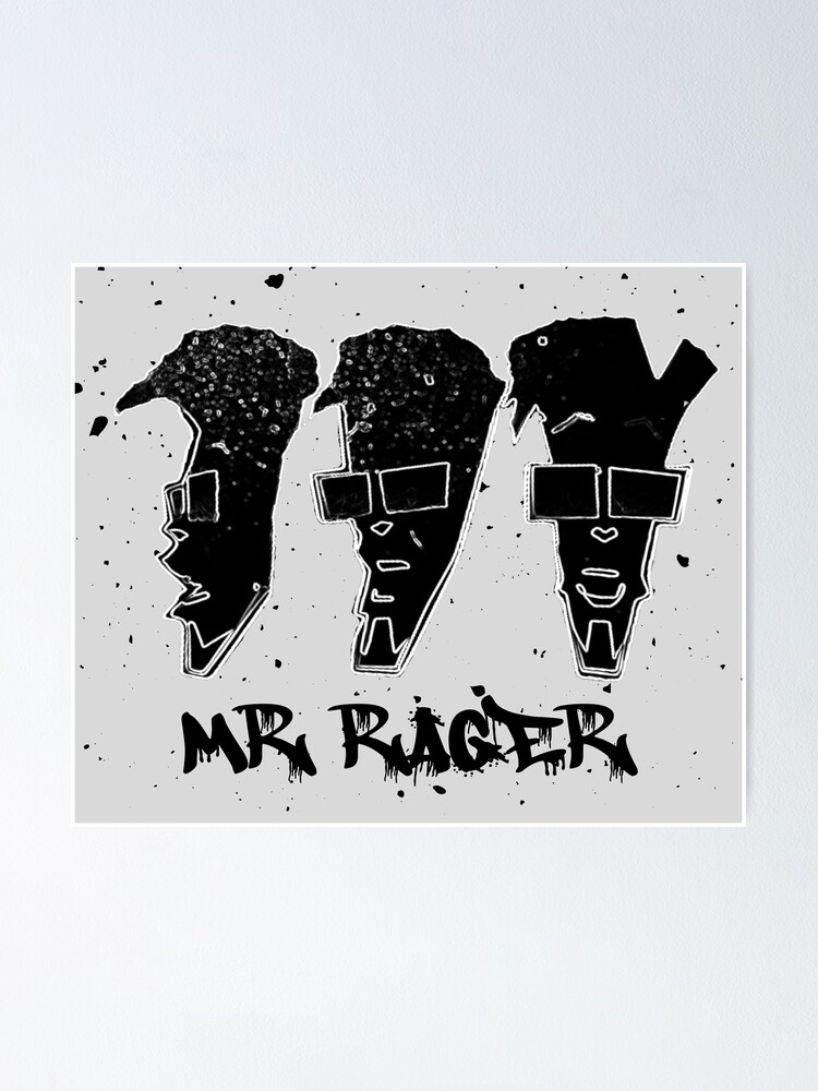 "Mr Rager " Poster for Sale by comFad | Redbubble