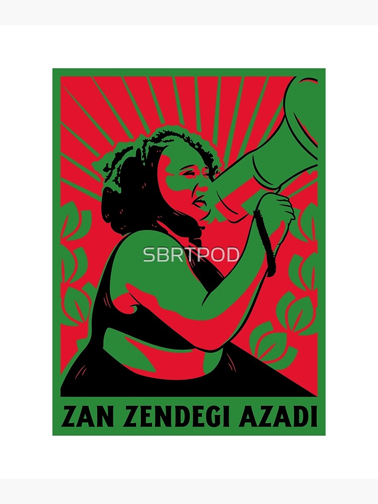 "Zan Zendegi Azadi." Poster for Sale by SBRTPOD | Redbubble