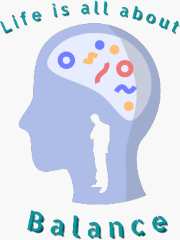 "life is all about balance" Sticker for Sale by Deniszaro | Redbubble