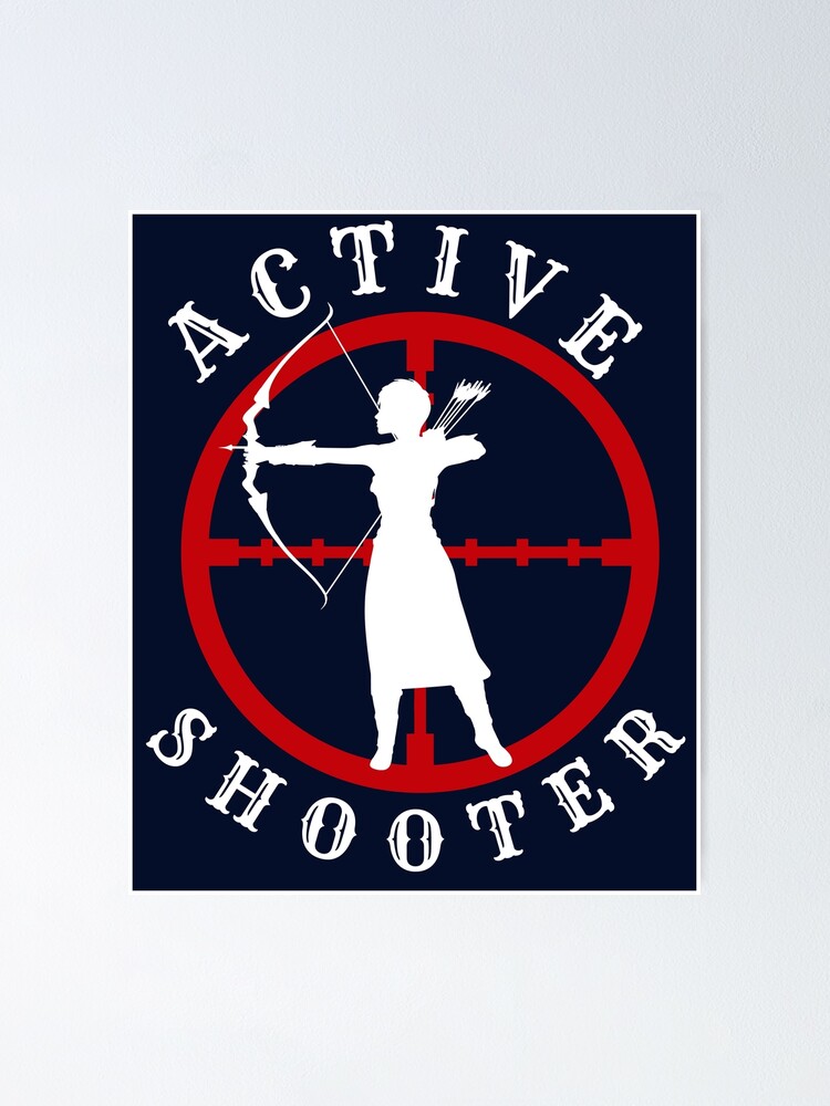 "ACTIVE SHOOTER" Poster for Sale by roarclub | Redbubble
