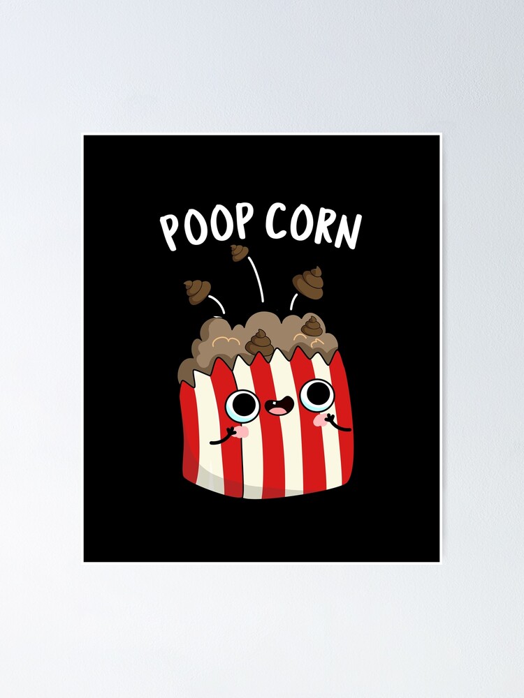 Poop Corn Memes The Best Pop Corn Memes :) Memedroid
