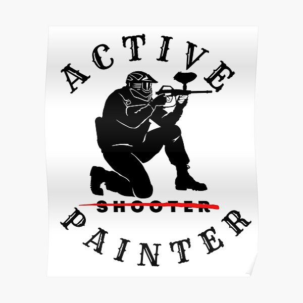 "ACTIVE SHOOTER" Poster for Sale by roarclub | Redbubble
