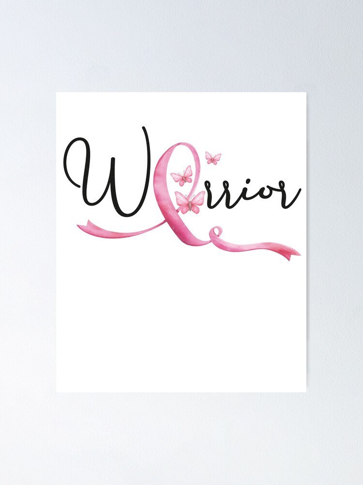 "Warrior Cursive Font Breast Cancer Awareness Design" Poster for Sale ...