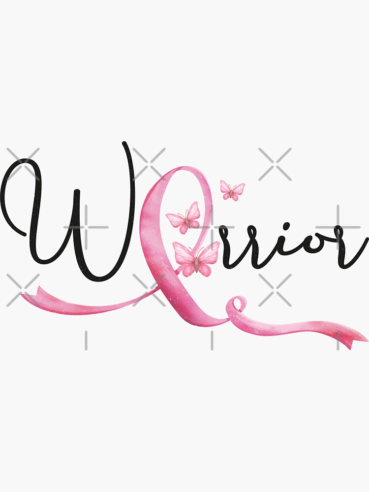 "Warrior Cursive Font Breast Cancer Awareness Design" Sticker for Sale ...