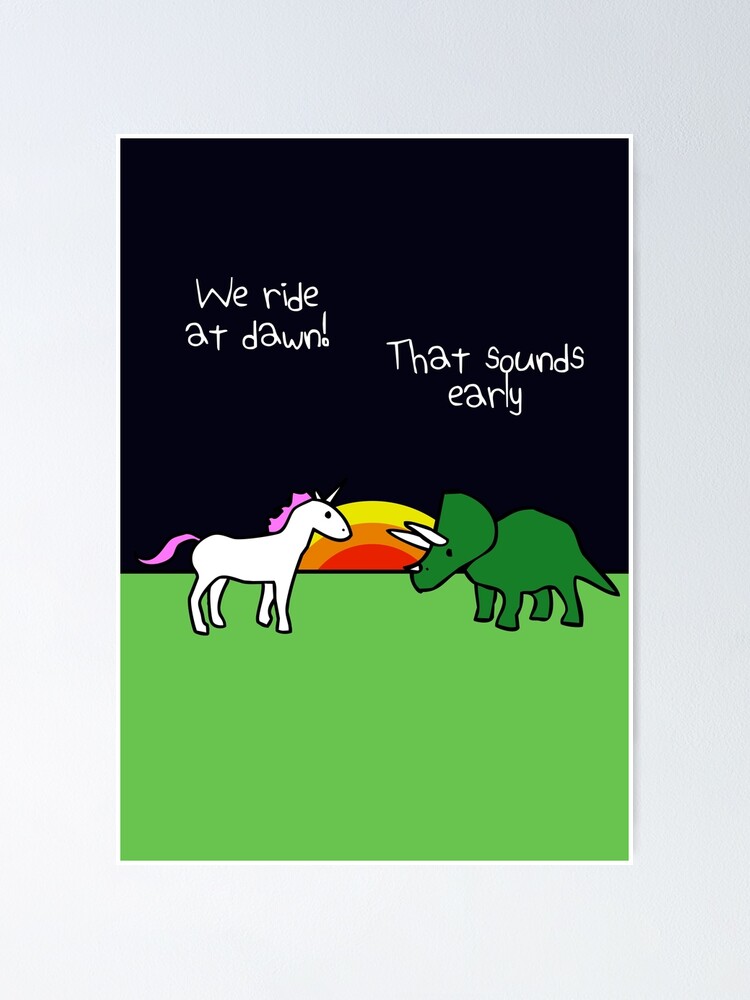 "We Ride At Dawn" Poster by jezkemp | Redbubble